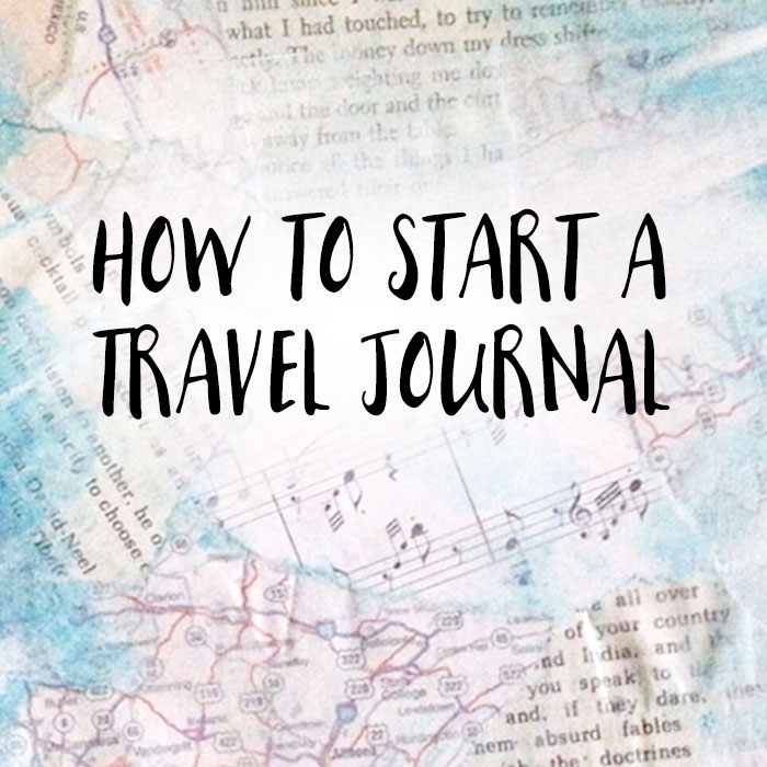 How To Start A Travel Journal 8 Rules For The Road Artjournalist